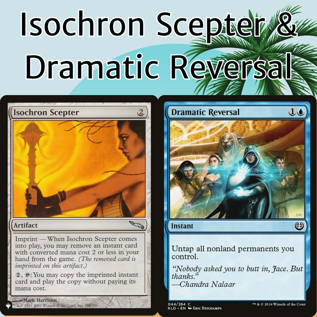 Isochron Scepter + Dramatic Reversal - 2 CARD COMBO – Collectors Cove