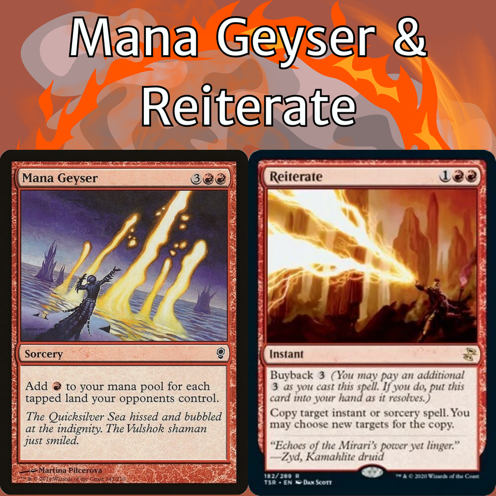 MANA GEYSER + REITERATE - 2 CARD COMBO – Collectors Cove
